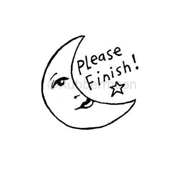 Kae Pea | KP5181F - "Please Finish!" - Rubber Art Stamp – RubberMoon